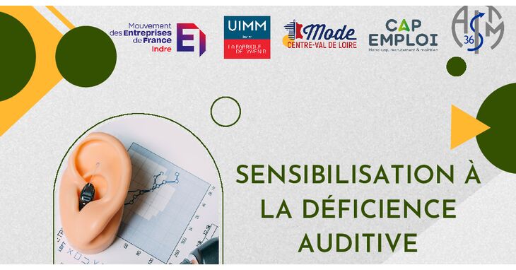 SENSIBILISATION A LA DEFICIENCE AUDITIVE - Cap emploi 36